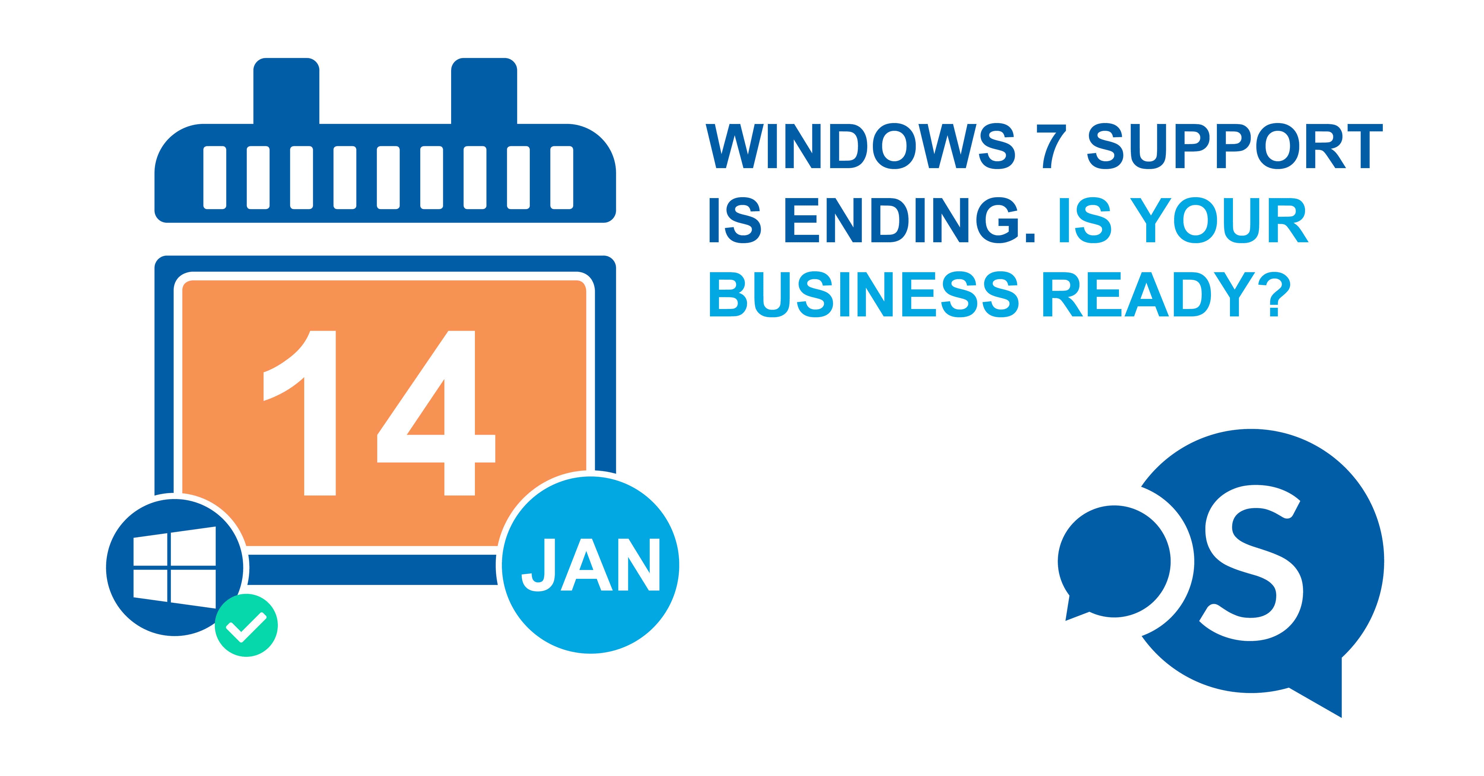 Everything you need to know: Windows 7 End of Support | OSIT